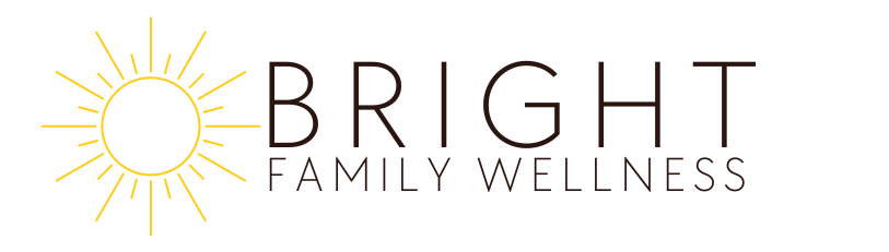 Bright Family Wellness – Helping you become a family each person wants ...